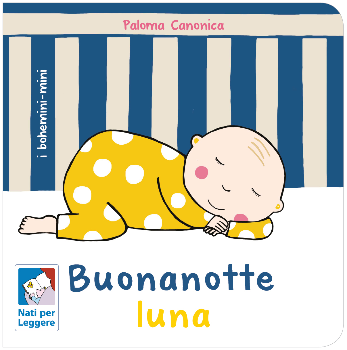 Buongiorno sole / Buonanotte luna di Paloma Canonica. Bohem Press ...